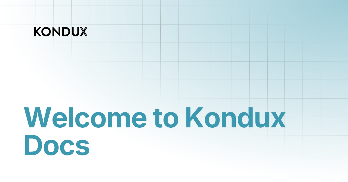 Welcome to Kondux Docs | Kondux Docs